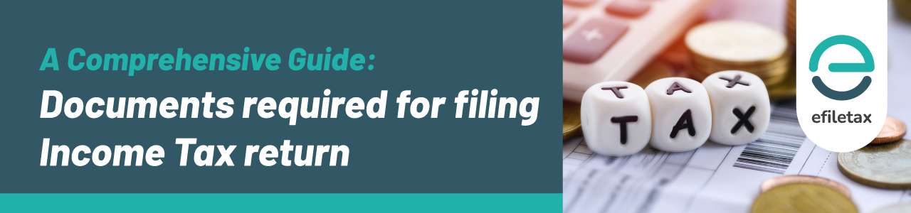 Documents Required for Filing Income Tax Return