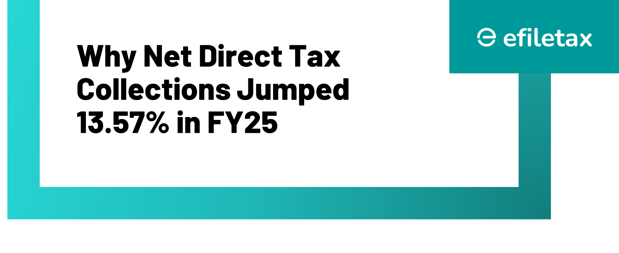 Net Direct Tax Collections Rise 13.57% in FY25