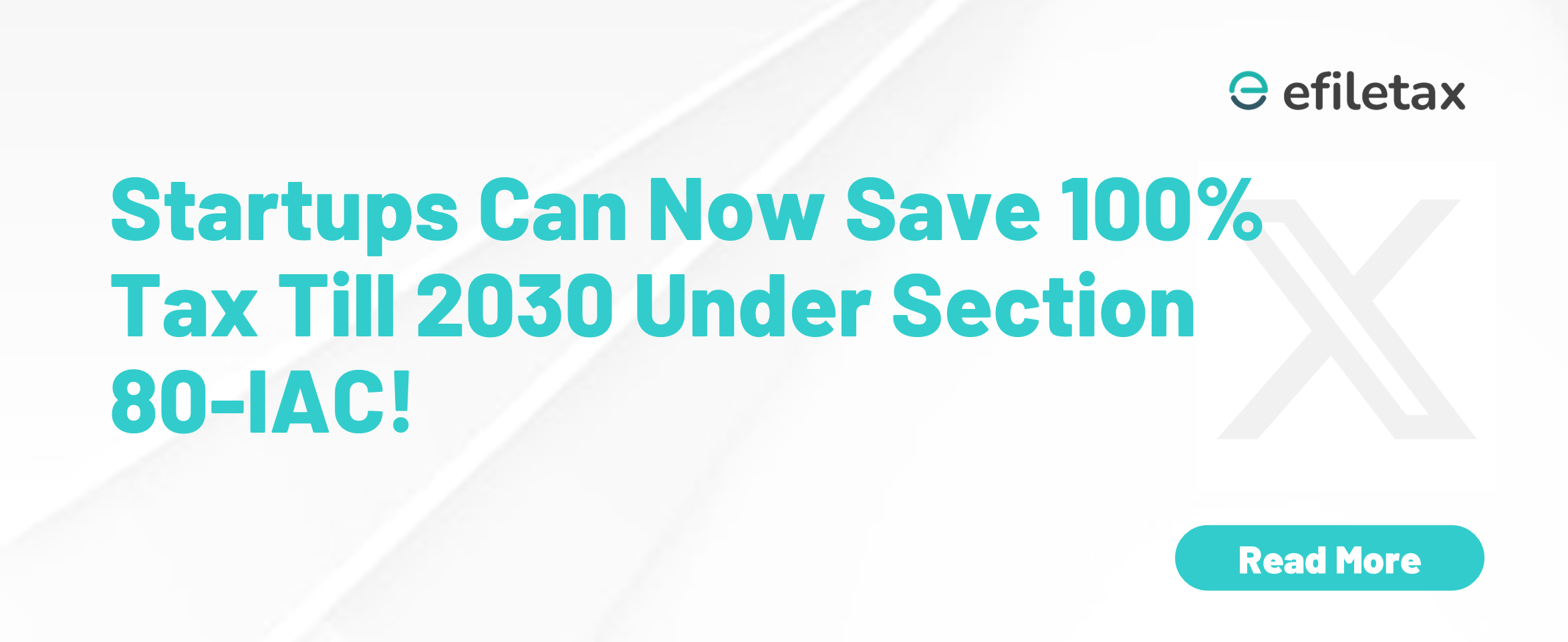 Section 80-IAC Tax Relief Extended for Startups Till April 2030 - efiletax