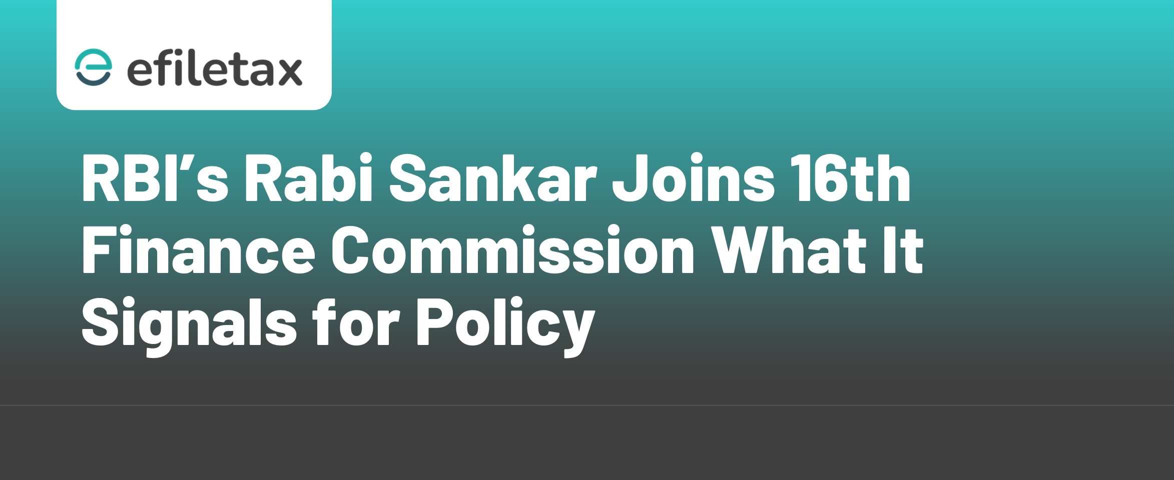 T. Rabi Sankar Joins 16th Finance Commission What It Means - efiletax