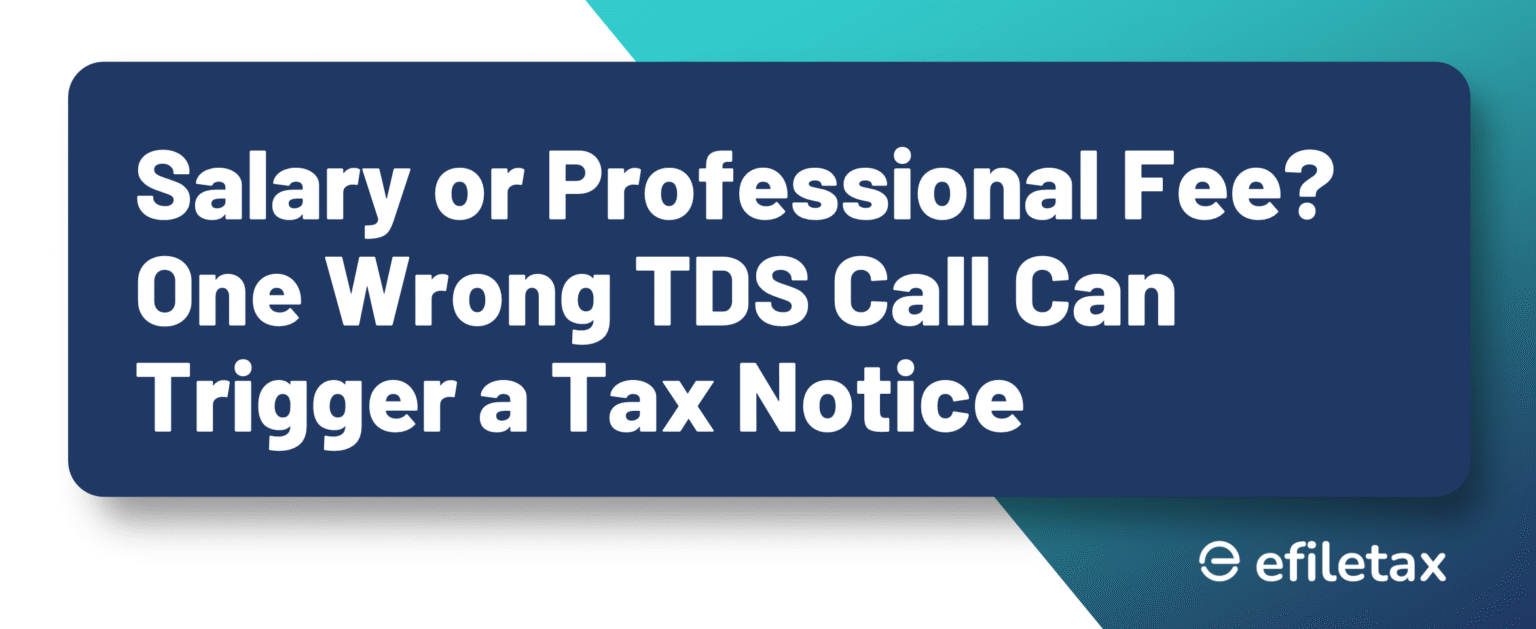 Section 192 vs. 194J TDS on Salary vs. Professional Fees - efiletax