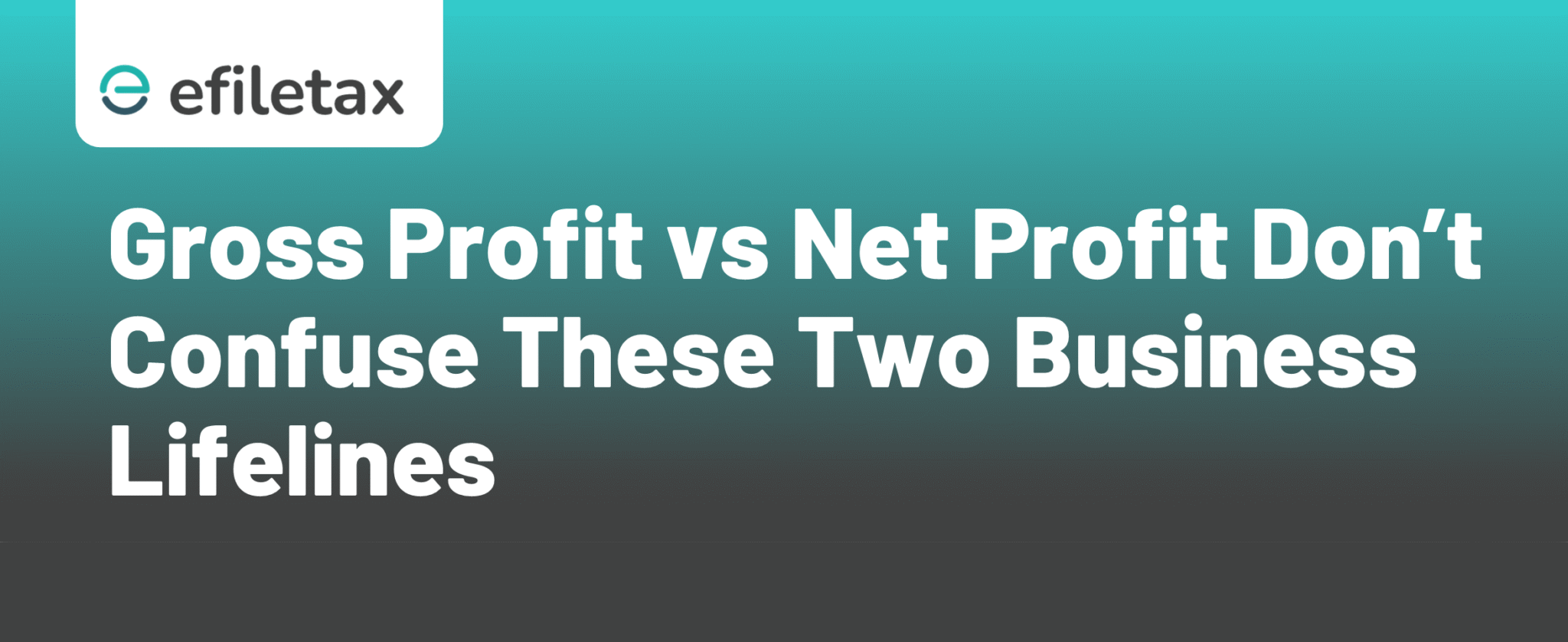 Gross Profit vs Net Profit Key Difference Explained - efiletax